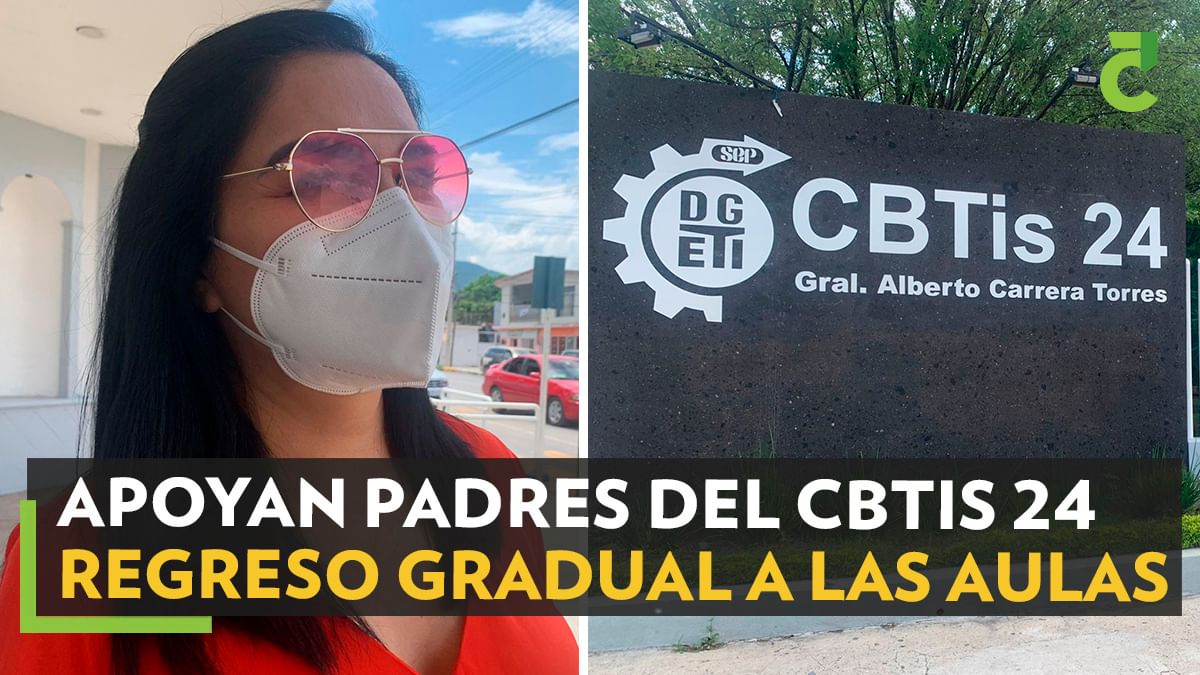 Apoyan padres del Cbtis 24 regreso gradual a las aulas